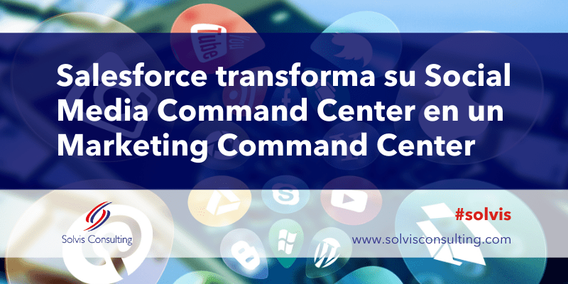 Salesforce transforma su Social Media Command Center en un Marketing ...